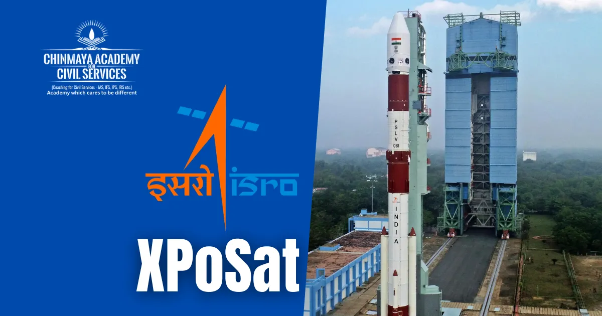XPoSat - Chinmaya IAS Academy - Current Affairs