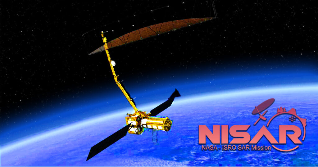 NISAR (NASA-ISRO Synthetic Aperture Radar) – Chinmaya IAS Academy ...